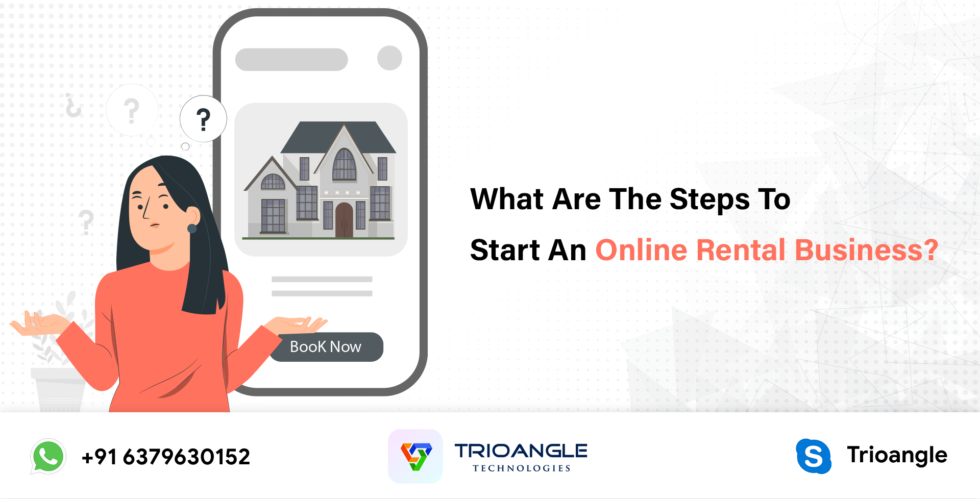 Rental Script: What Are The Steps To Start An Online Rental Business ...