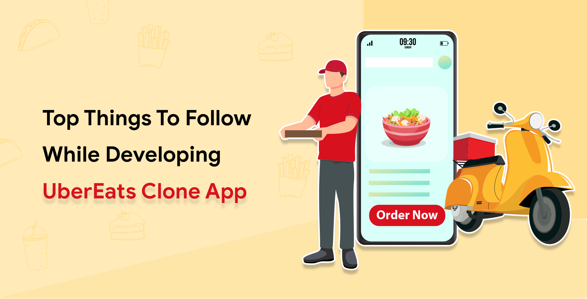 Top Things To Follow While Developing UberEats Clone App - Trioangle Blog