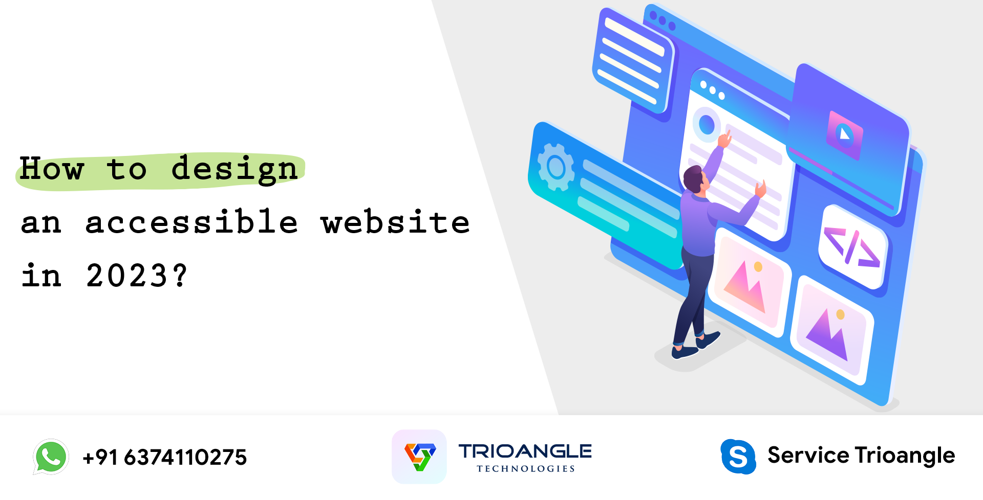 How To Design An Accessible Website In 2023 ? - Trioangle Blog