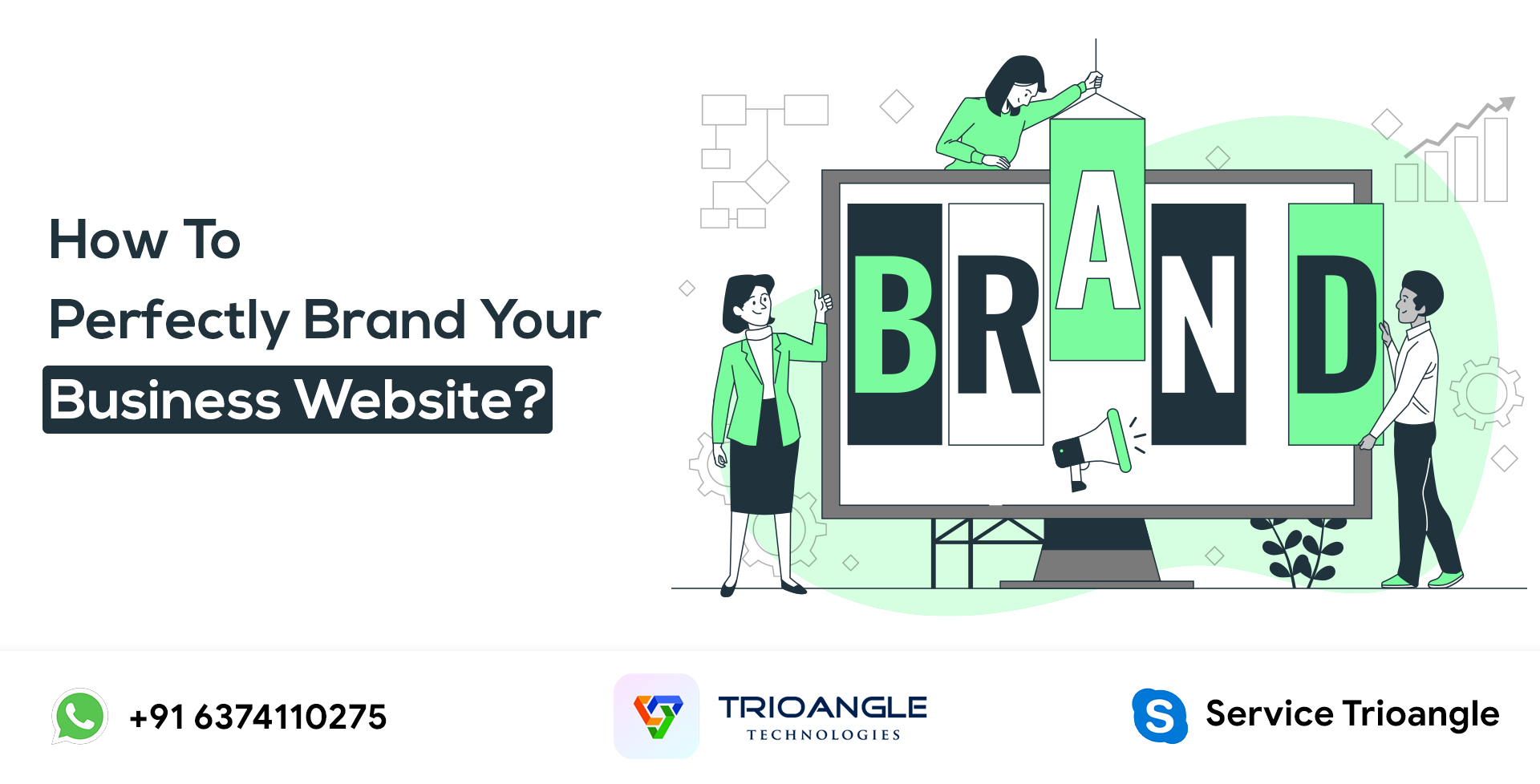 How To Perfectly Brand Your Business Website? - Trioangle Blog