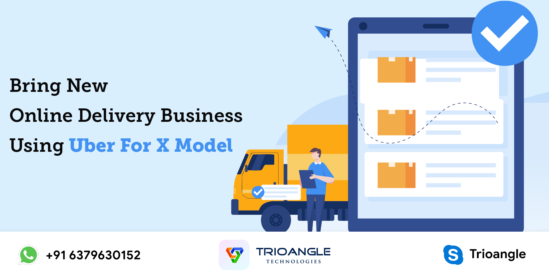 Bring New Online Delivery Business Using Uber For X Model - Trioangle Blog