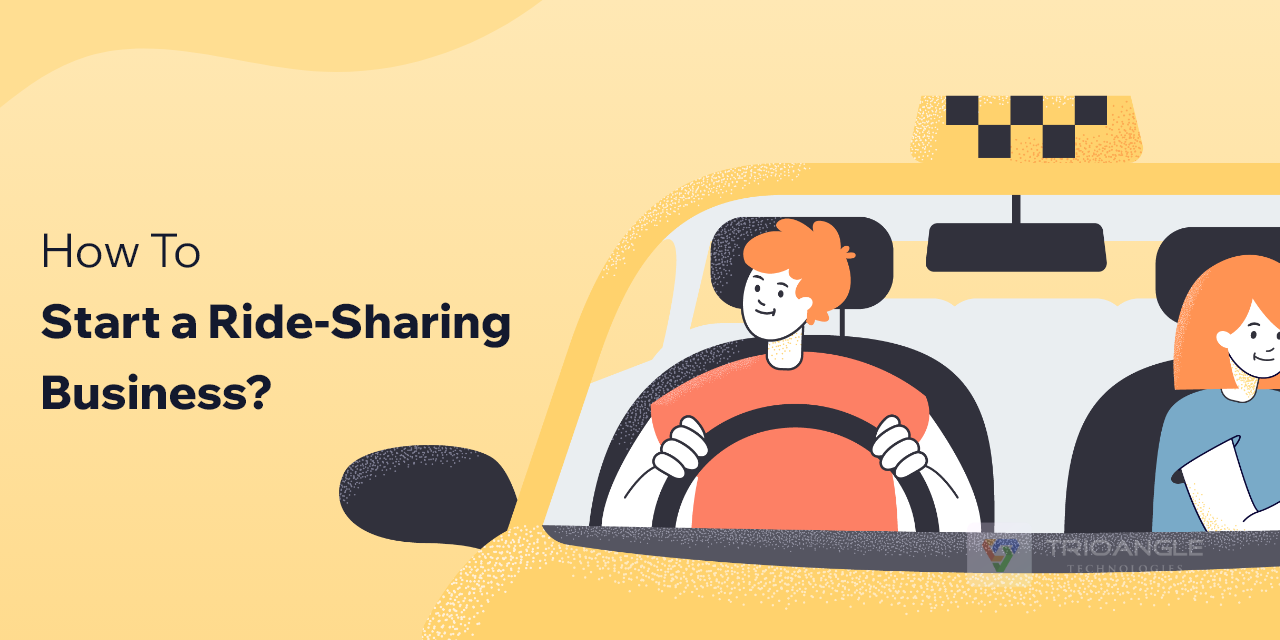 How to start a ride-sharing business?