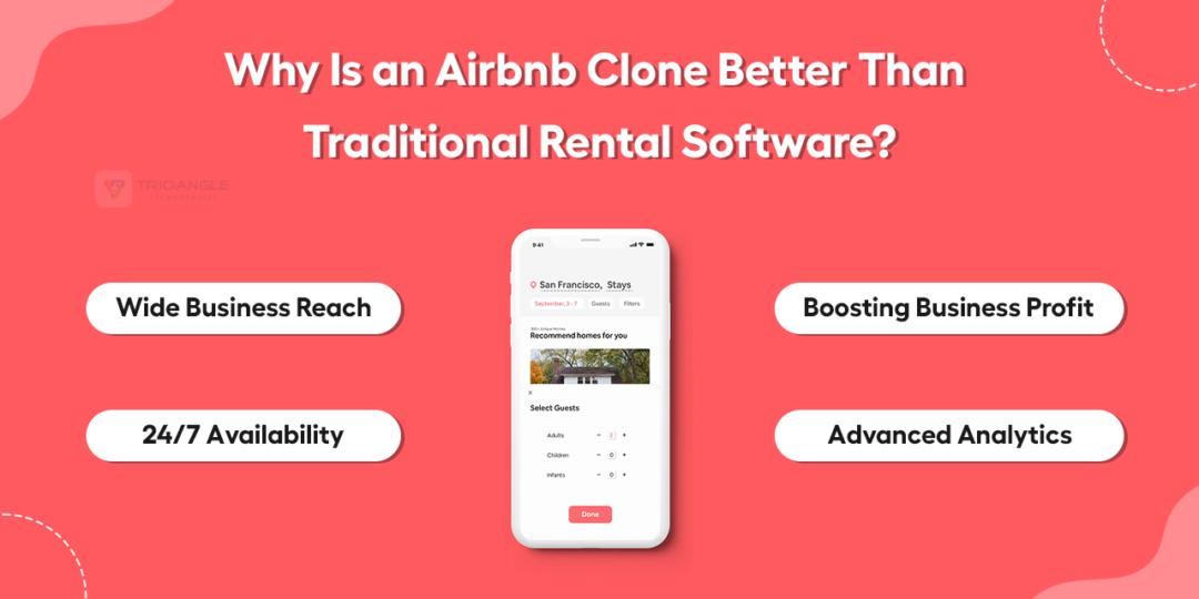 Why Should You Choose an Airbnb Clone Over Other Software? - Trioangle Blog